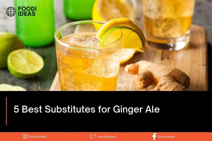 5 Best Substitutes for Ginger Ale in 2026